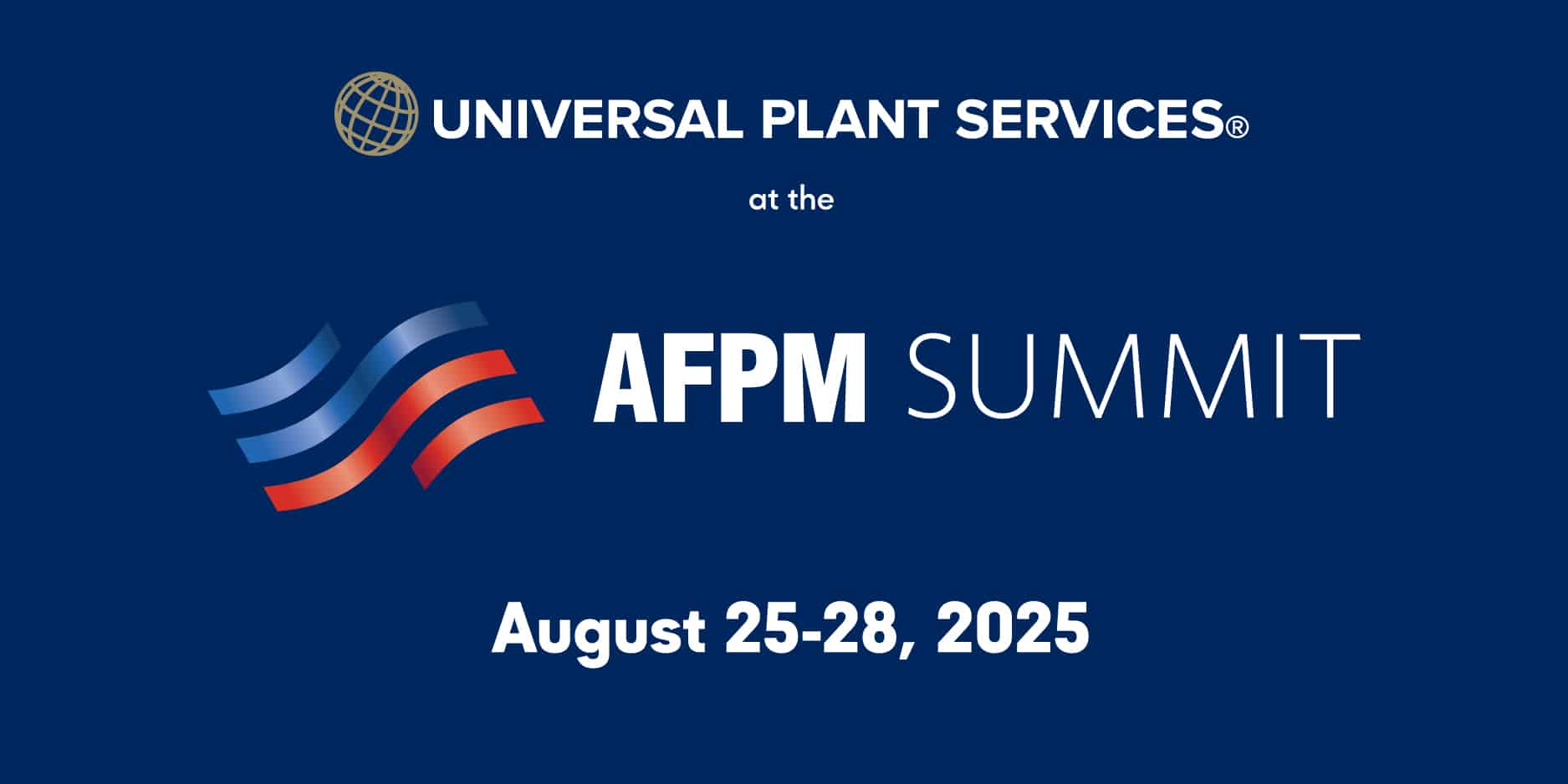 2025 AFPM Summit: American Fuel & Petrochemical Event